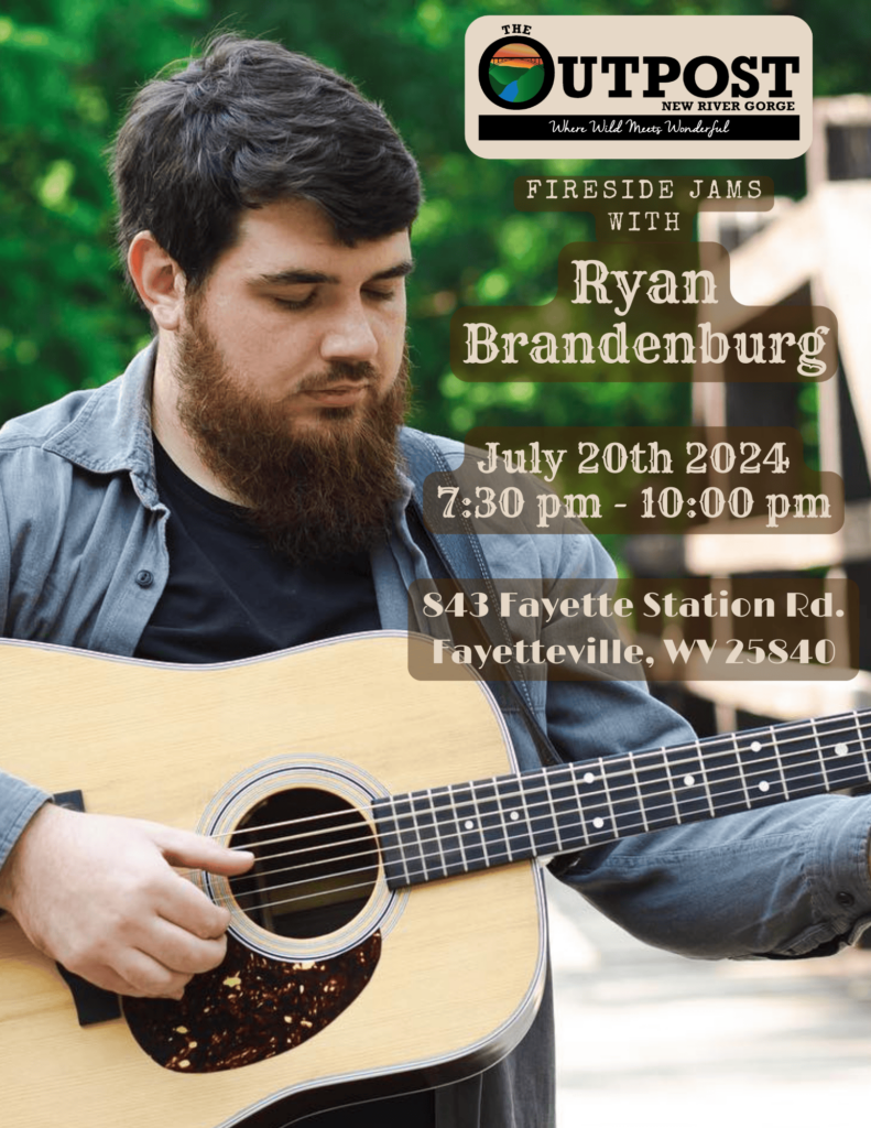 Ryan Brandenburg - Fireside Jam - The Outpost – New River Gorge