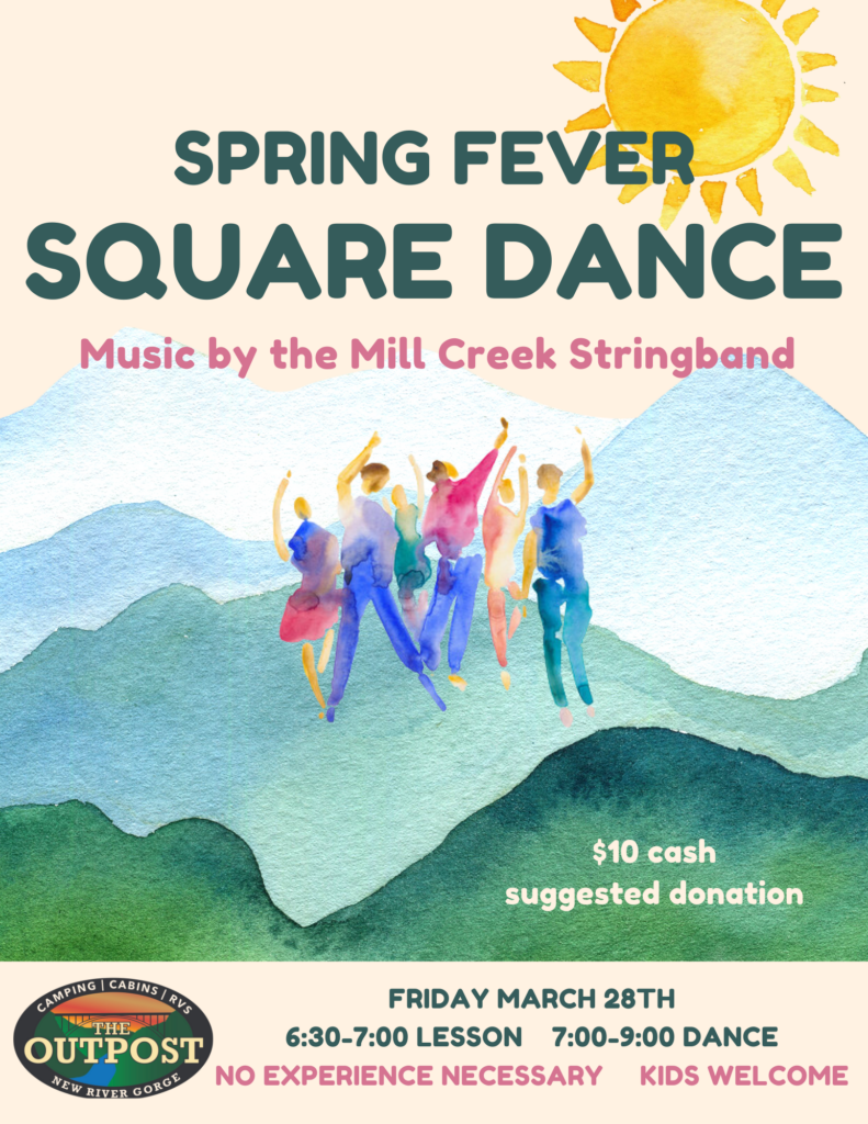 Spring Fever Square Dance - Fireside Jams - The Outpost – New River Gorge